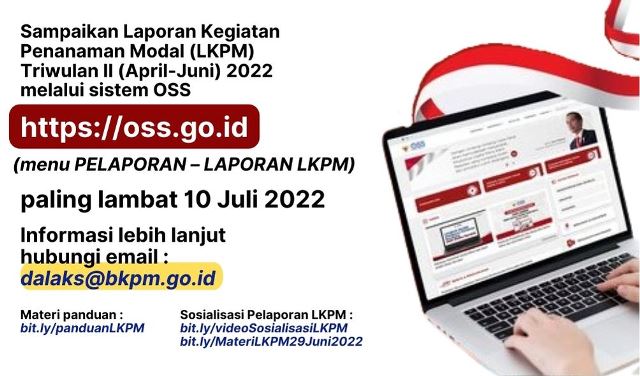 Sampaikan Laporan Kegiatan Penanaman Modal (LKPM) Triwulan II (April ...